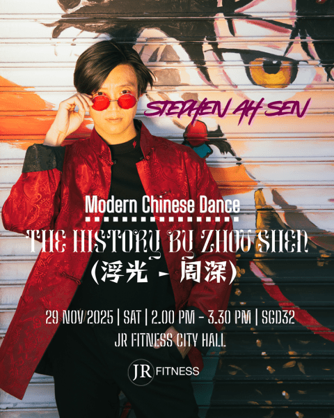 Modern Chinese Dance with Stephen ah Sen - JR Fitness | Singapore